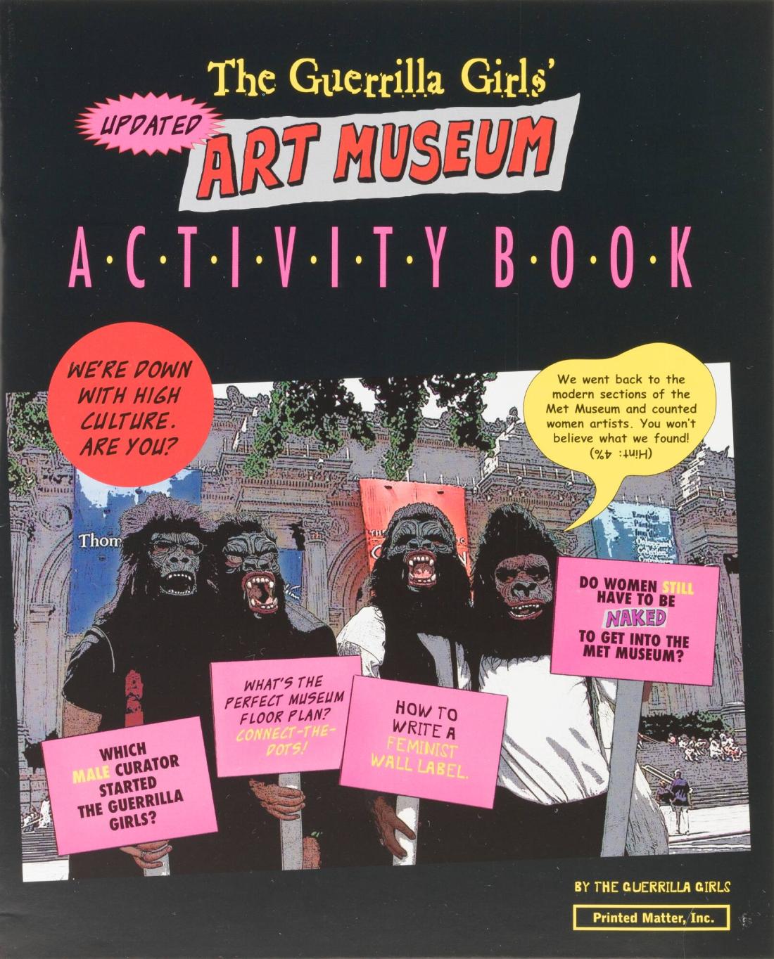 The Guerrilla Girls' Art Museum Activity Book – All Artworks – Moderna ...